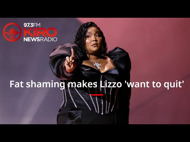 Video: Fat shaming makes Lizzo 'want to quit' - MyNorthwest.com